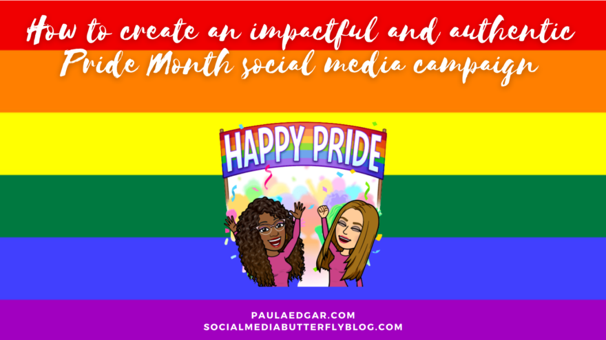 How to Create an Impactful and Authentic Pride Month Social Media ...
